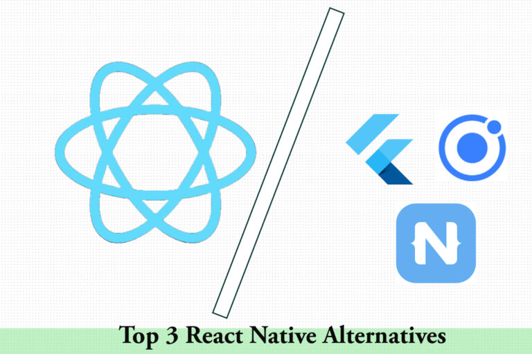 Top 3 React Native Alternatives – Saibbyweb Blog